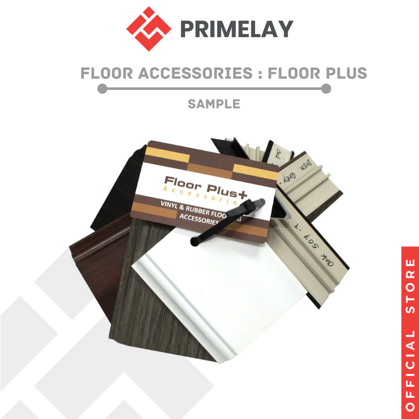 Floor Accessories Sample: Floor Plus Effortless Visual - Primelay.com.my